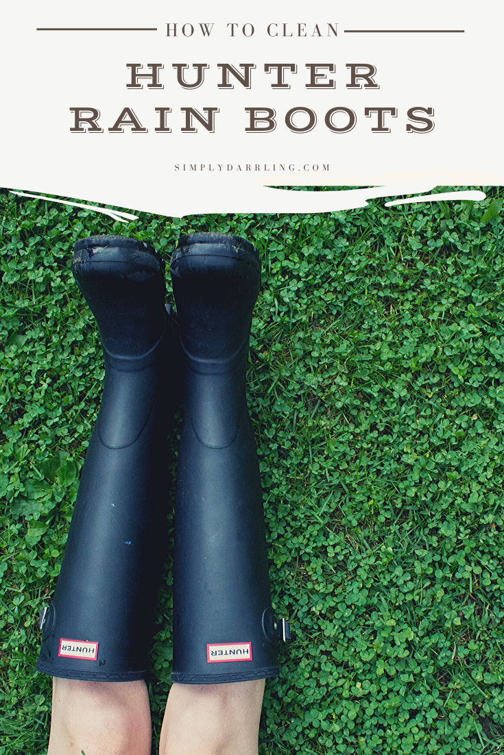 How To Clean Hunter Boots