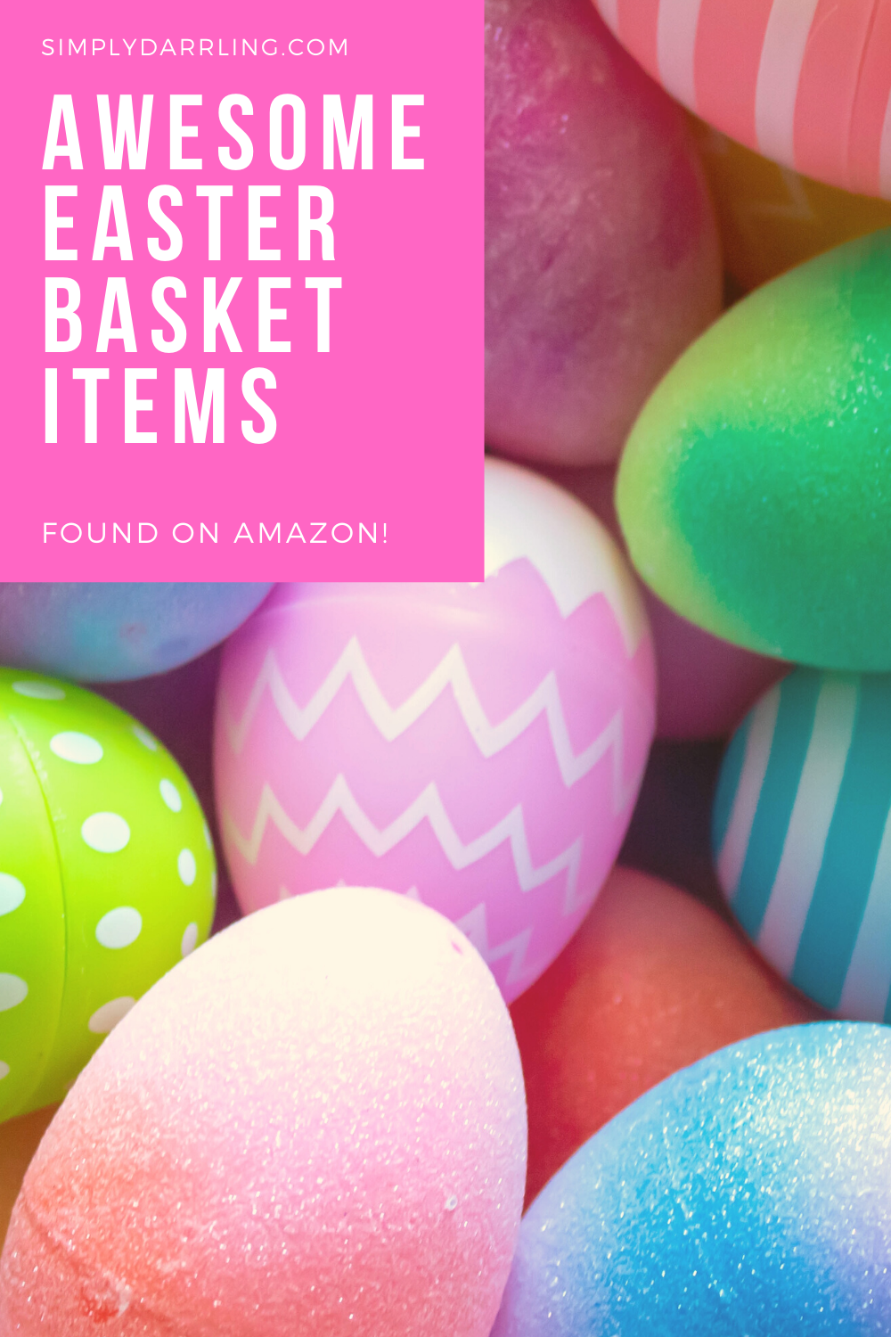 Awesome Easter Basket Items