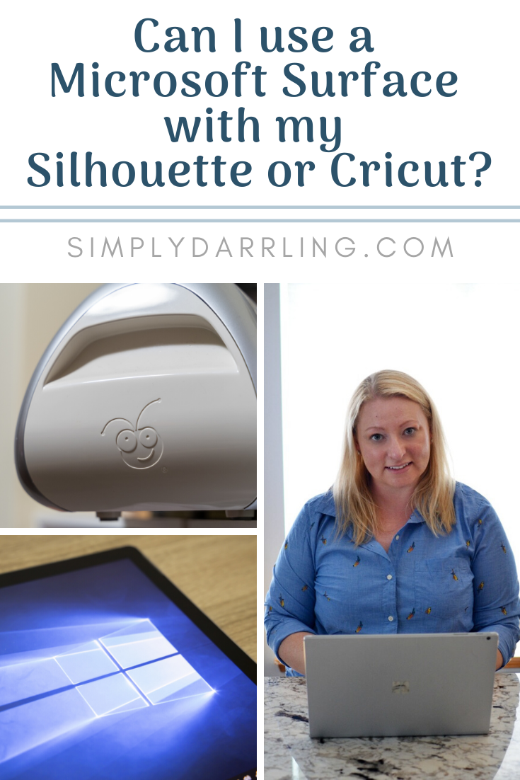 Using a Microsoft Surface with a Silhouette or Cricut